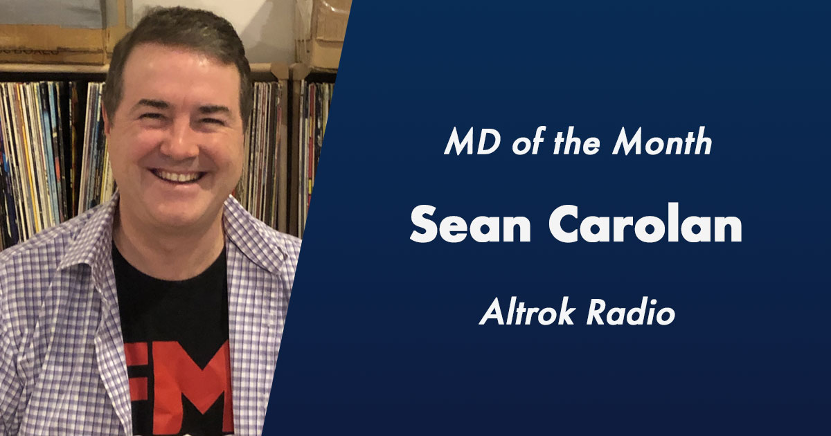 April MD of the Month | Sean Carolan, Altrok Radio