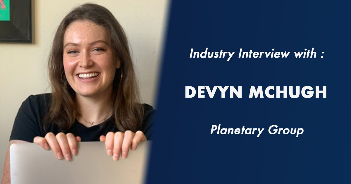 Industry Interview with Devyn McHugh, Planetary Group