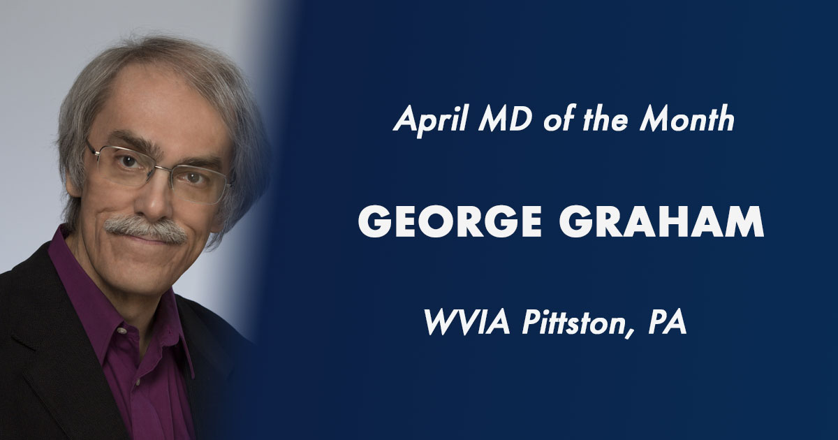 April MD of the Month | George Graham, WVIA Radio