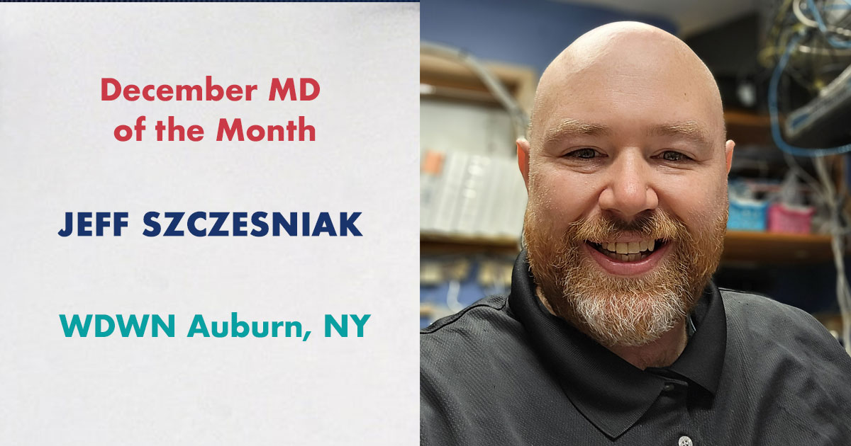 December MD of the Month | Jeff Szczesniak, WDWN Auburn